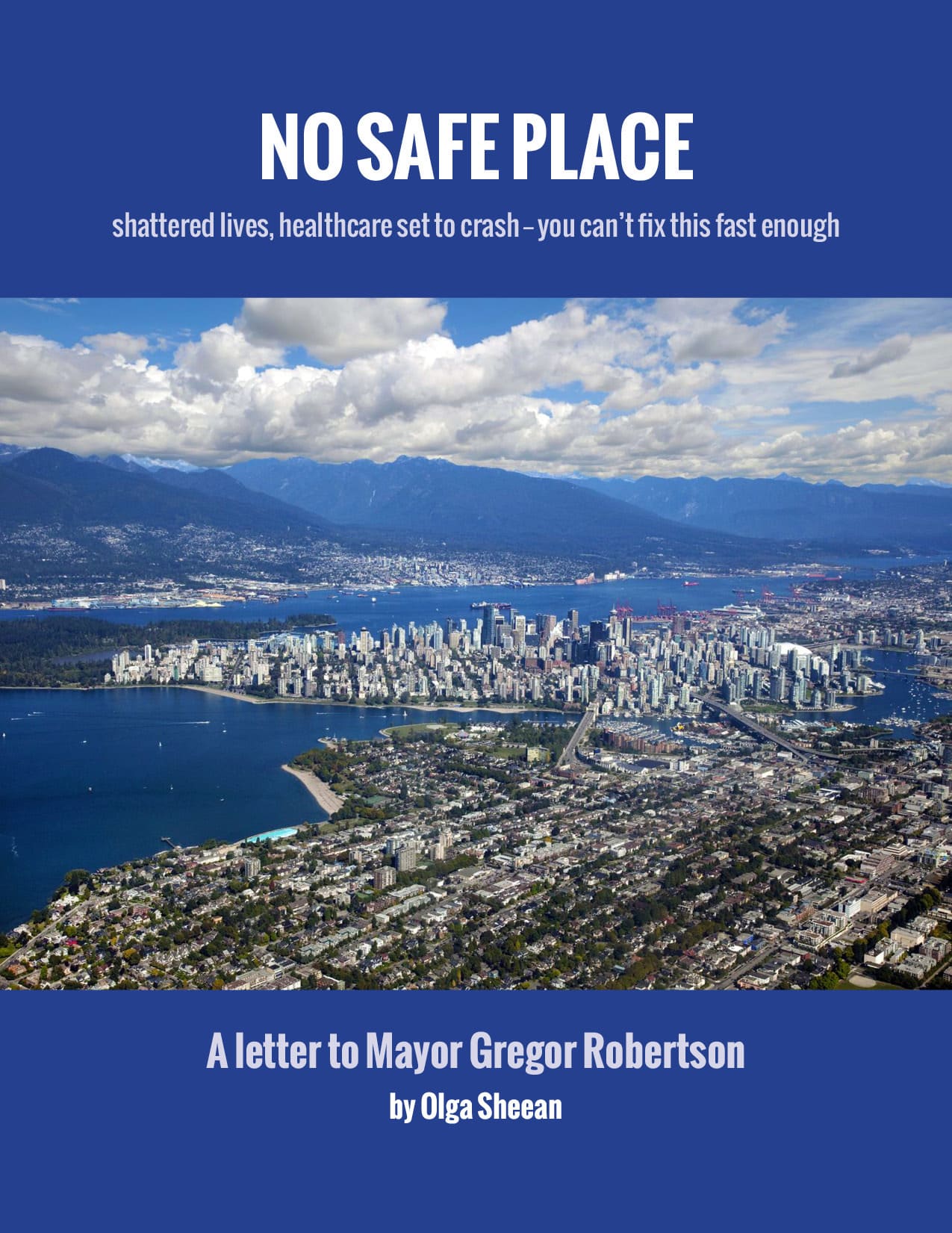 NO SAFE PLACE - Olga Sheean